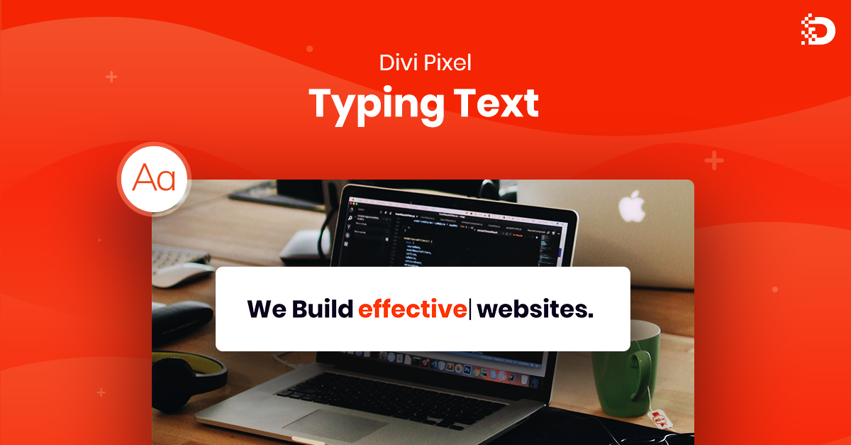 Typing Text For Divi Divi Pixel 